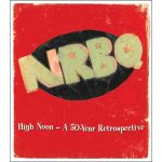 NRBQ 50th Anniversary ‘High Noon’ Box Set Coming | Best Classic Bands