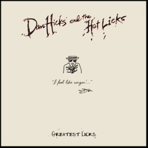 Dan Hicks Compilation Marks 1st Anniversary of Death | Best Classic Bands