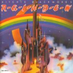 The Ritchie Blackmore ‘Rainbow’ Debut: Rockin’ Post-Purple | Best ...