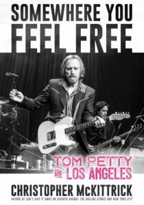 'Tom Petty and Los Angeles' Book: Interview With Author - Best Classic ...