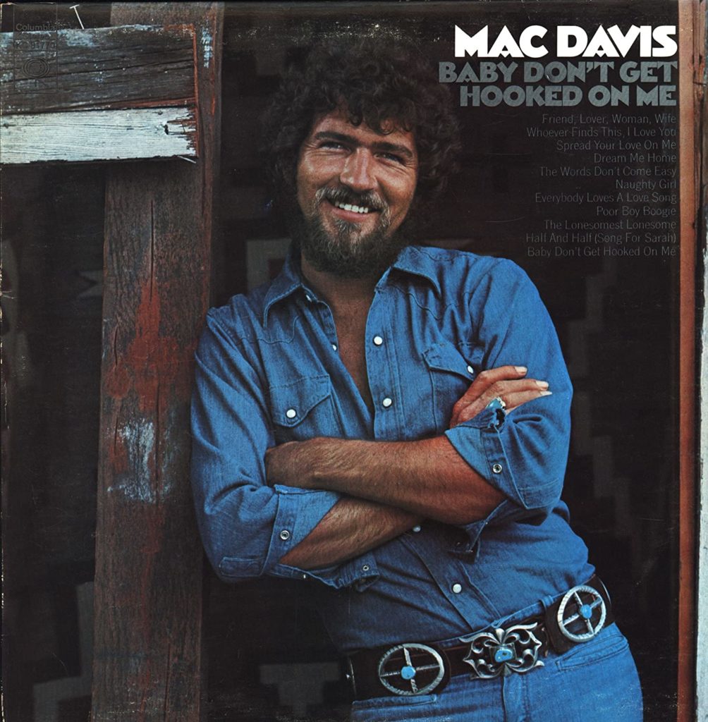 Sep 29, 2020: Mac Davis, Who Wrote Hits For Elvis, and Had His Own #1 ...
