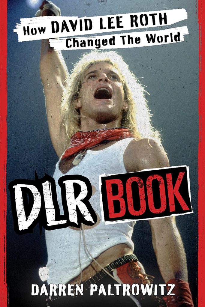 Yes, There Really Is a Book Titled ‘How David Lee Roth Changed the ...
