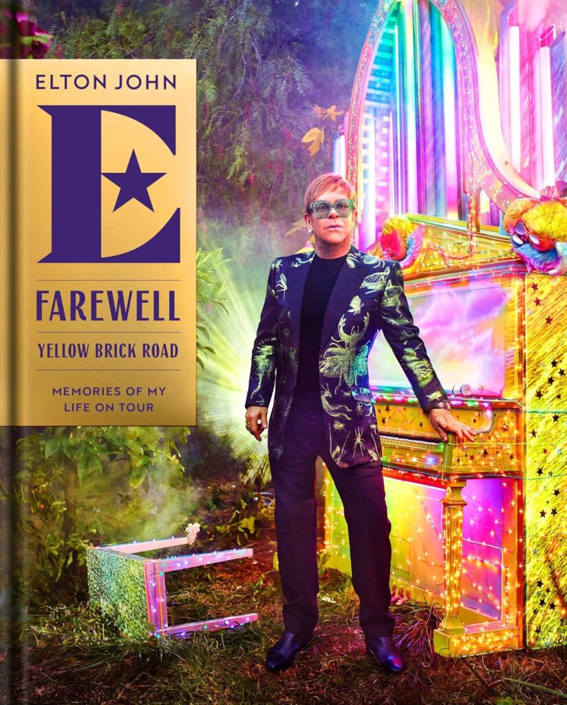 Elton John Pens Book, ‘Farewell Yellow Brick Road: Memories of My Life ...