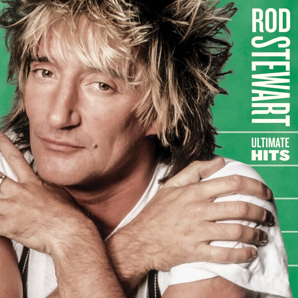 Rod Stewart Issues Solo Career-Spanning ‘Ultimate Hits’ | Best Classic ...