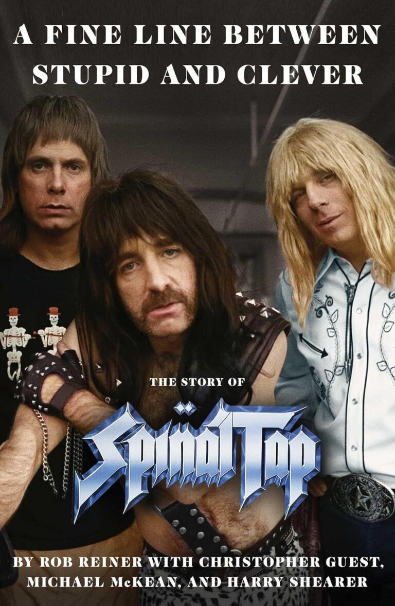 ‘The Story of Spinal Tap’ Book Due: A Fine Line Between Stupid and ...