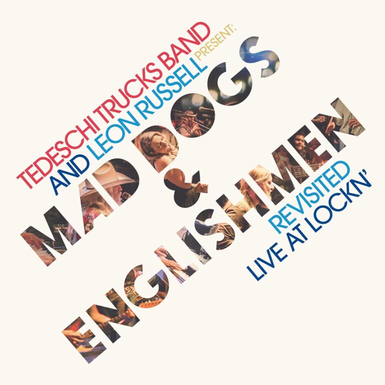 Tedeschi Trucks Band Release 'Mad Dogs & Englishmen Revisited' With ...