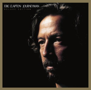 New Eric Clapton 'Journeyman: Deluxe Edition' Includes Prev. Unreleased ...