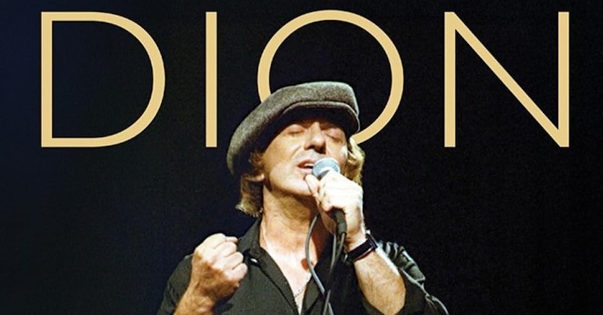 Dion’s ‘The Rock ‘n’ Roll Philosopher’ Mixes Reimagined Hits & New ...
