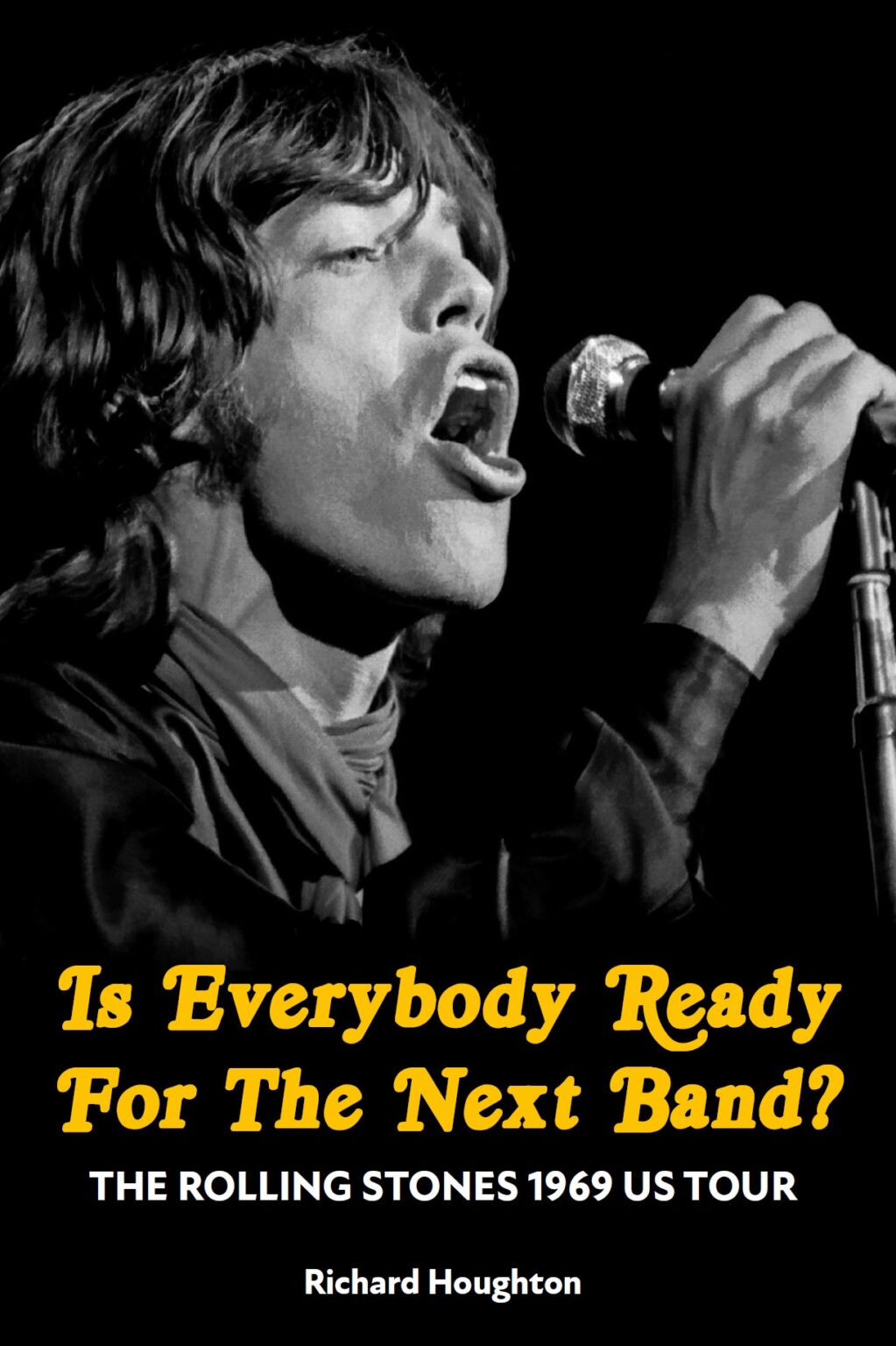 The Rolling Stones 1969 US Tour is Subject of New Book, 'Is Everybody ...